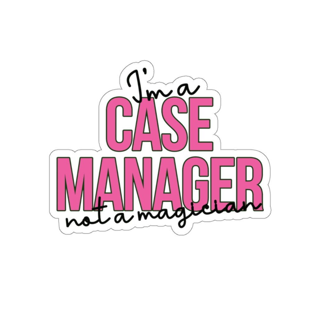 Funny Case Manager Sticker, Nurse Stickers for Laptop, Staff ...