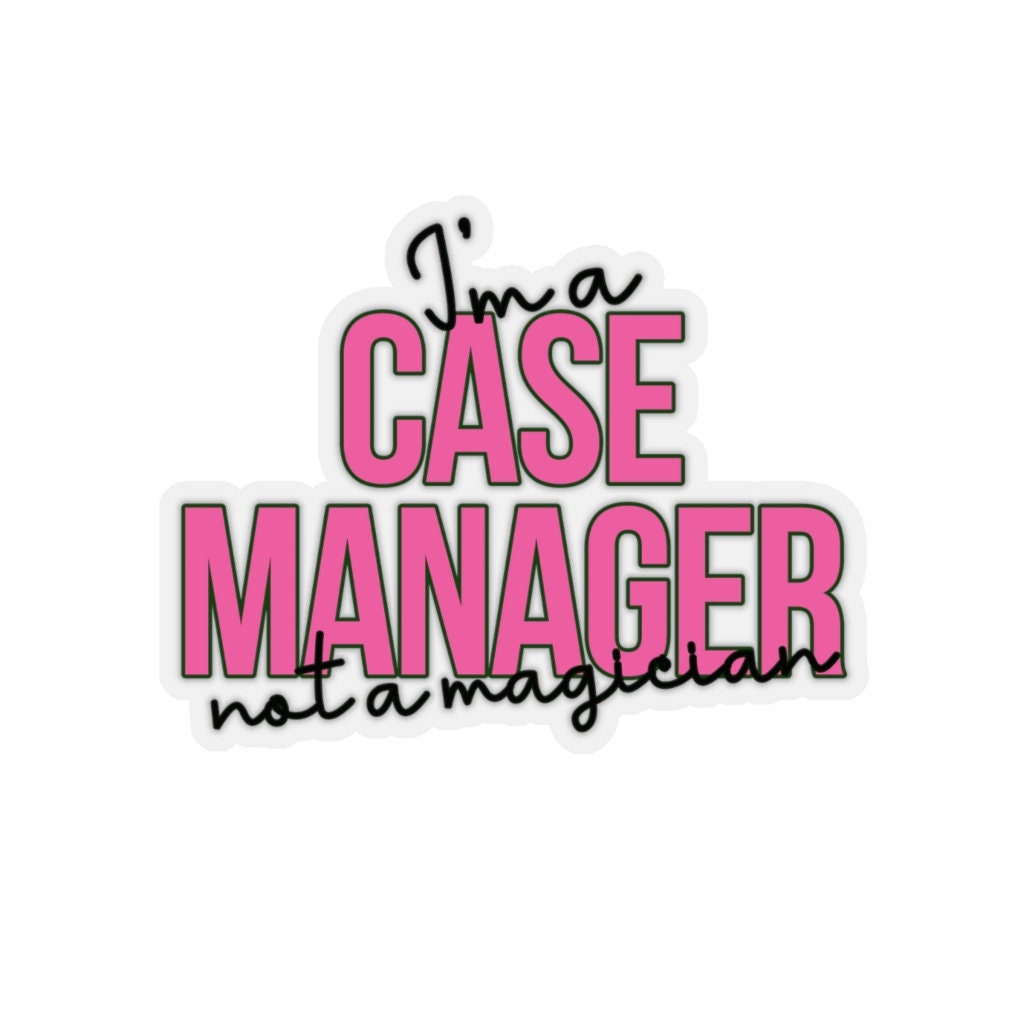 Funny Case Manager Sticker, Nurse Stickers for Laptop, Staff ...