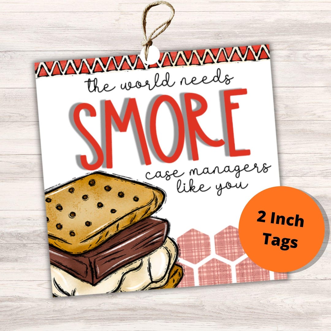 Case Manager Appreciation Gift Tag | S’MORE Thank You Tags | Social ...