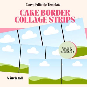 Create Your Own Photo Collage Strips DIY Customizable Cake Border Canva ...