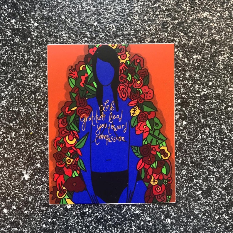 Let Gratitude Lead You Toward Compassion Sticker - Etsy