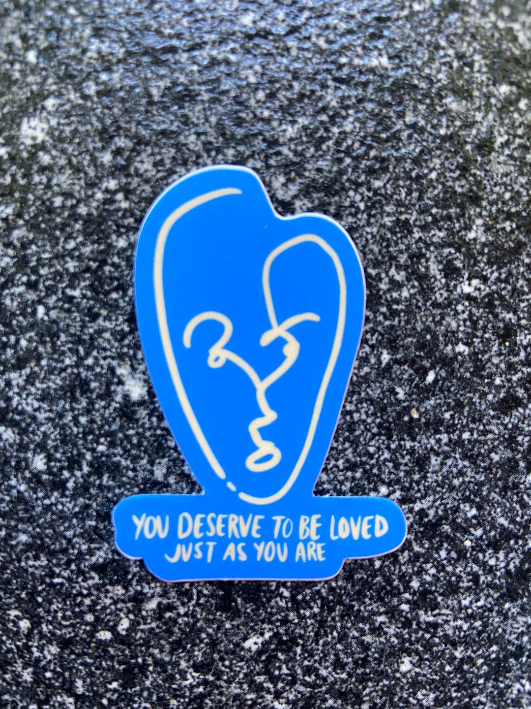 You Deserved to Be Loved Just as You Are Mini Sticker - Etsy