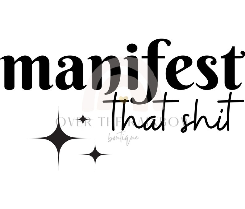 Manifest That Shit .svg - Etsy