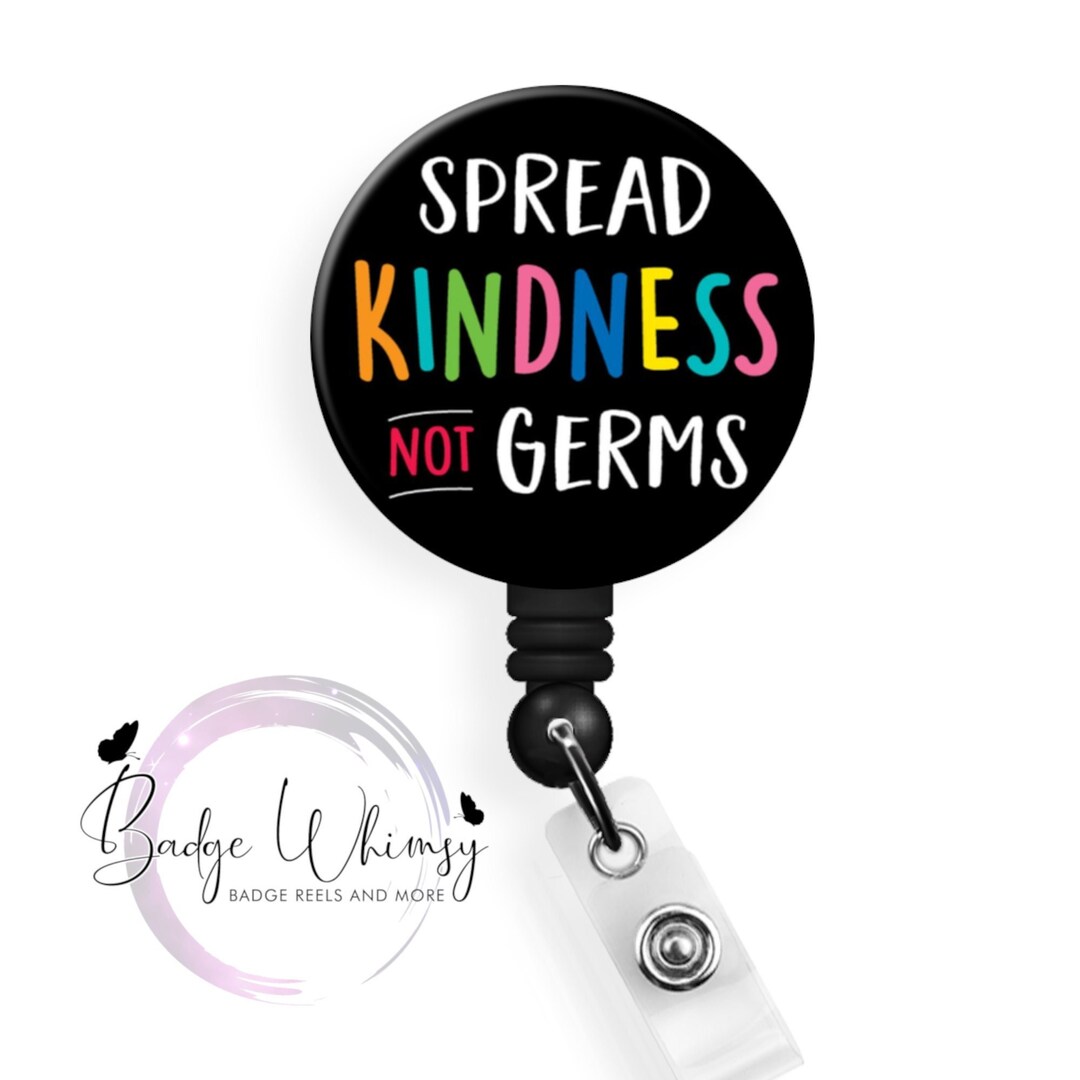 Spread Kindness Not Germs 1.5 Inch Button - Available in a Pin, Magnet ...