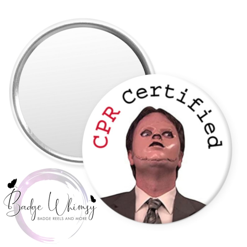 Dwight CPR Certified 1.5 Inch Button Available in a Pin - Etsy