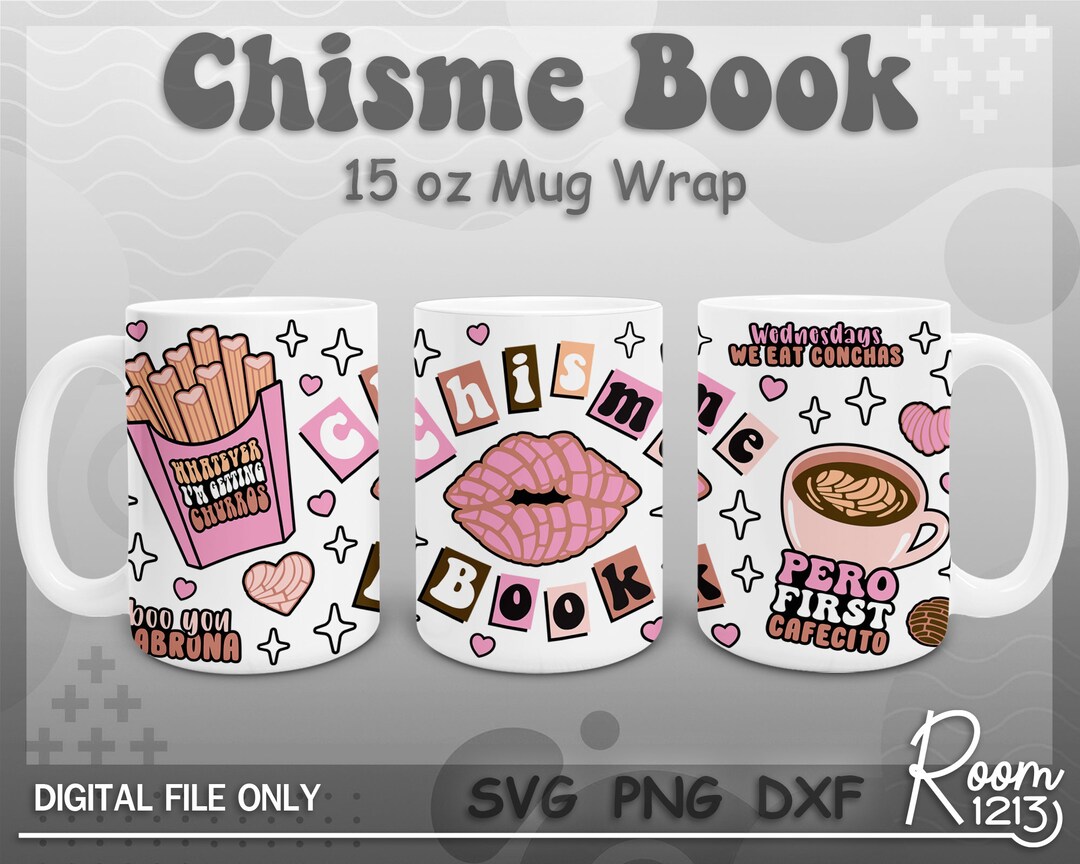 Chisme Book Mug Wrap SVG, Cafecito Y Chisme Mug Wrap SVG, Concha Pan ...