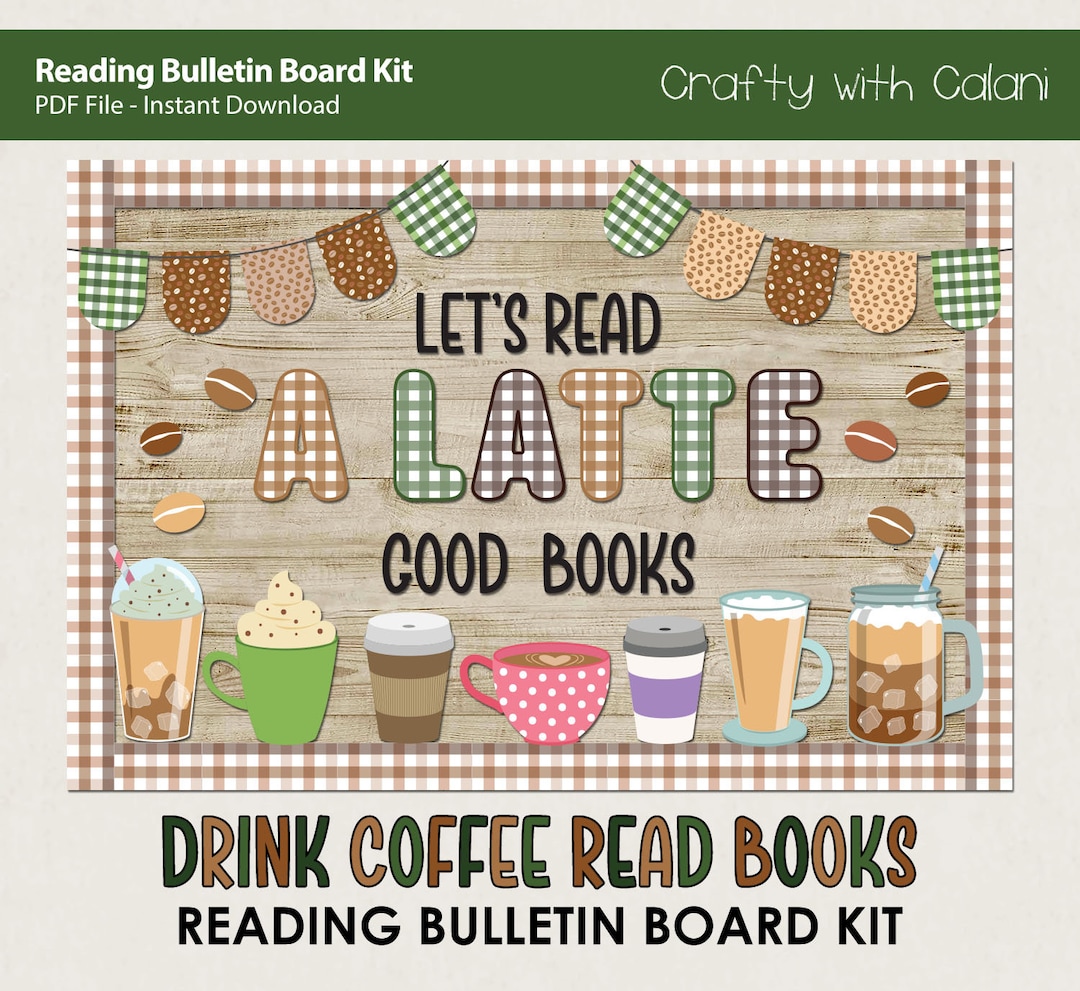 Reading Bulletin Board Kit, Classroom Bulletin Board, Coffee Lover ...