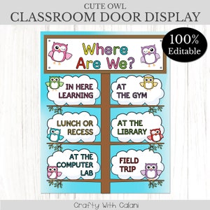Classroom Door Sign, Owl Classroom Theme, Editable Where Are We Sign ...
