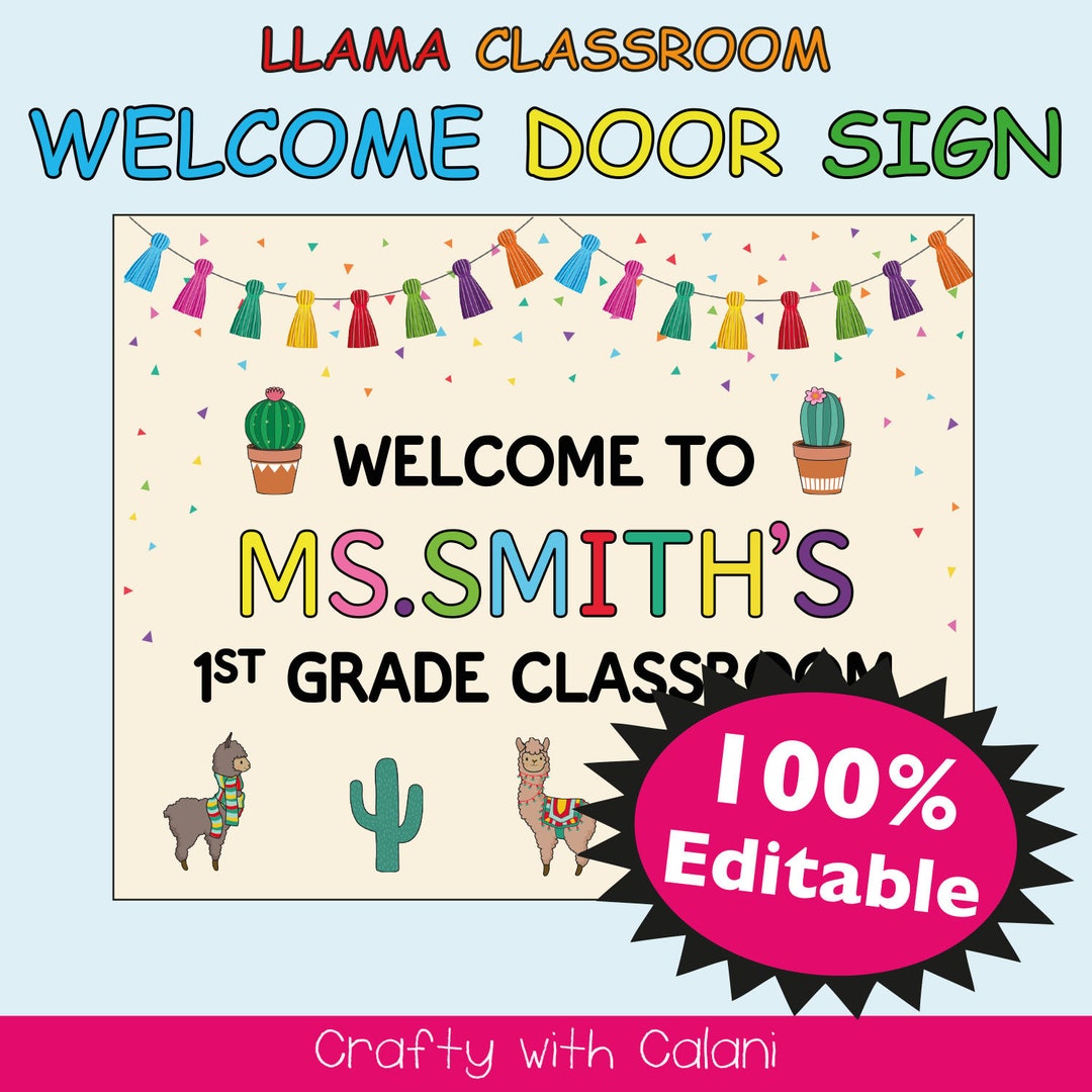 Classroom Welcome Sign, Llama Classroom, Classroom Door Sign Template ...