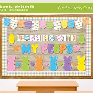 Easter Bulletin Board Kit, April Classroom Bulletin Board, Peeps Candy ...