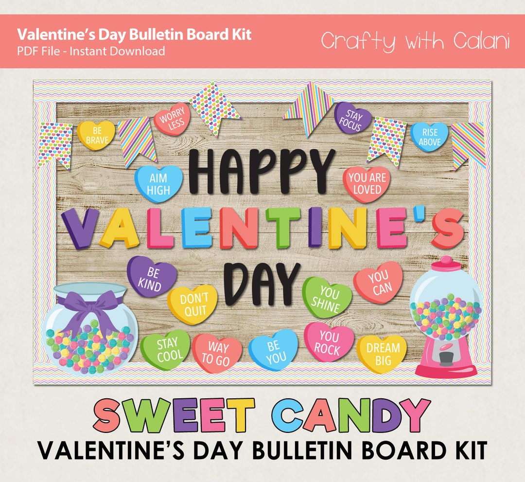 Classroom Bulletin Board Kit, Valentine's Day Bulletin Board, Candy ...