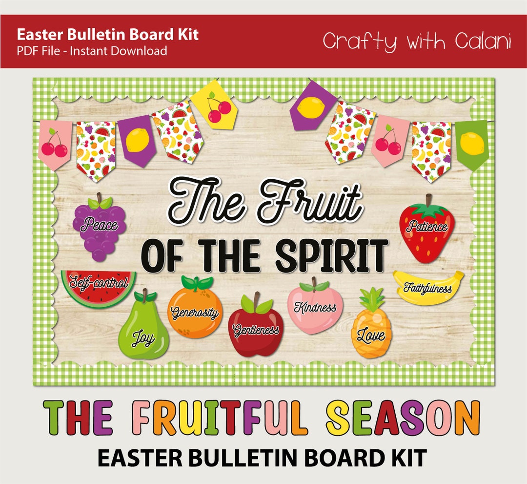 Fruit of the Spirit Bulletin Board Kit, April Classroom Bulletin Board ...