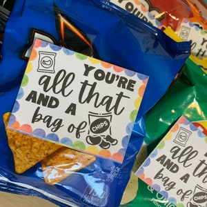 You're All That and a Bag of Chips - Printable Tag - Etsy