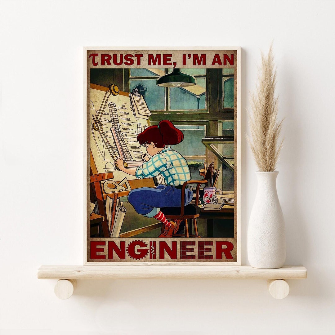Female Engineer Art Print, Trust Me I’m an Engineer Poster, Engineer ...