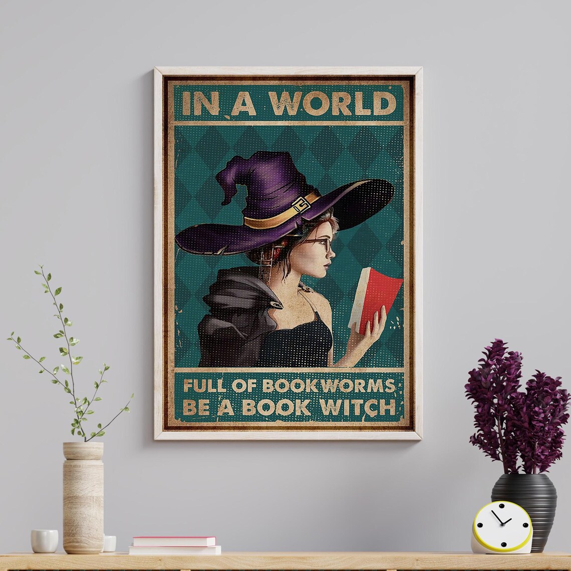 Witch Reading Book Print, in A World Full of Bookworm Be A Book Witch ...