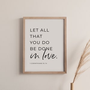 Let All That You Do Be Done in Love Sign Bible Verse Wall Art - Etsy