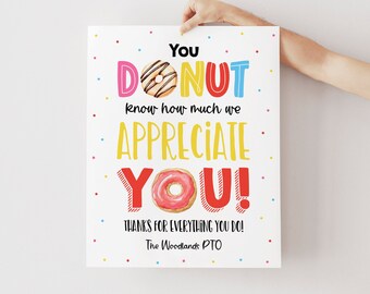 Donut Teacher Appreciation Sign : Donut You Know How Much We Appreciate ...
