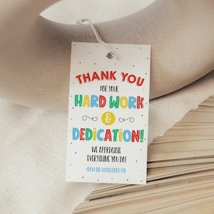 Editable Teacher Nurse Appreciation Gift Tag, Thank You for Your Hard ...