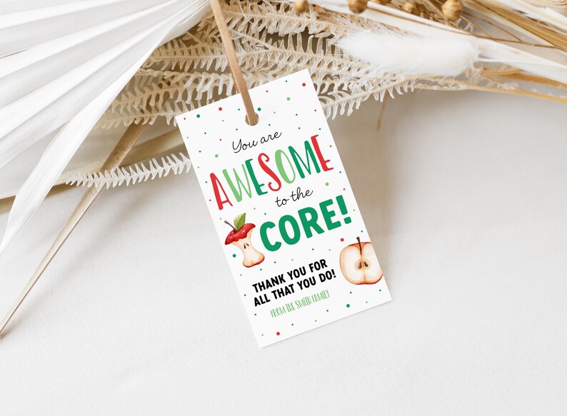 Apple Gift Tag, You Are Awesome to the Core, Teacher Appreciation Gift ...