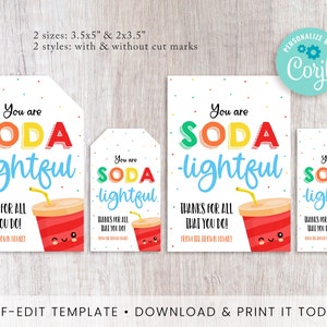 Soda Gift Tag, You Are Soda-lightful Teacher Nurse Appreciation Gift ...
