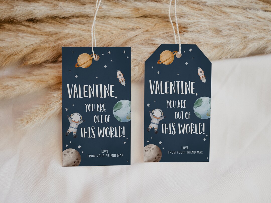 Valentine's Day Outer Space Gift Tag, You Are Out of This World Kids ...