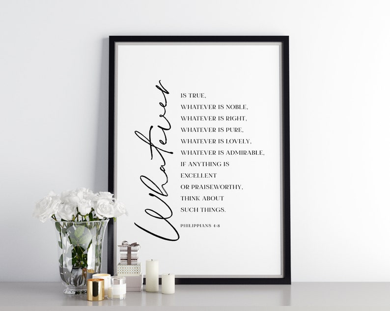 Whatever is True Noble Right Philippians 4:8 Scripture Sign - Etsy