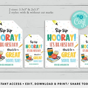 Sip Sip Hooray Back to School Editable Gift Tag, First Day of School ...