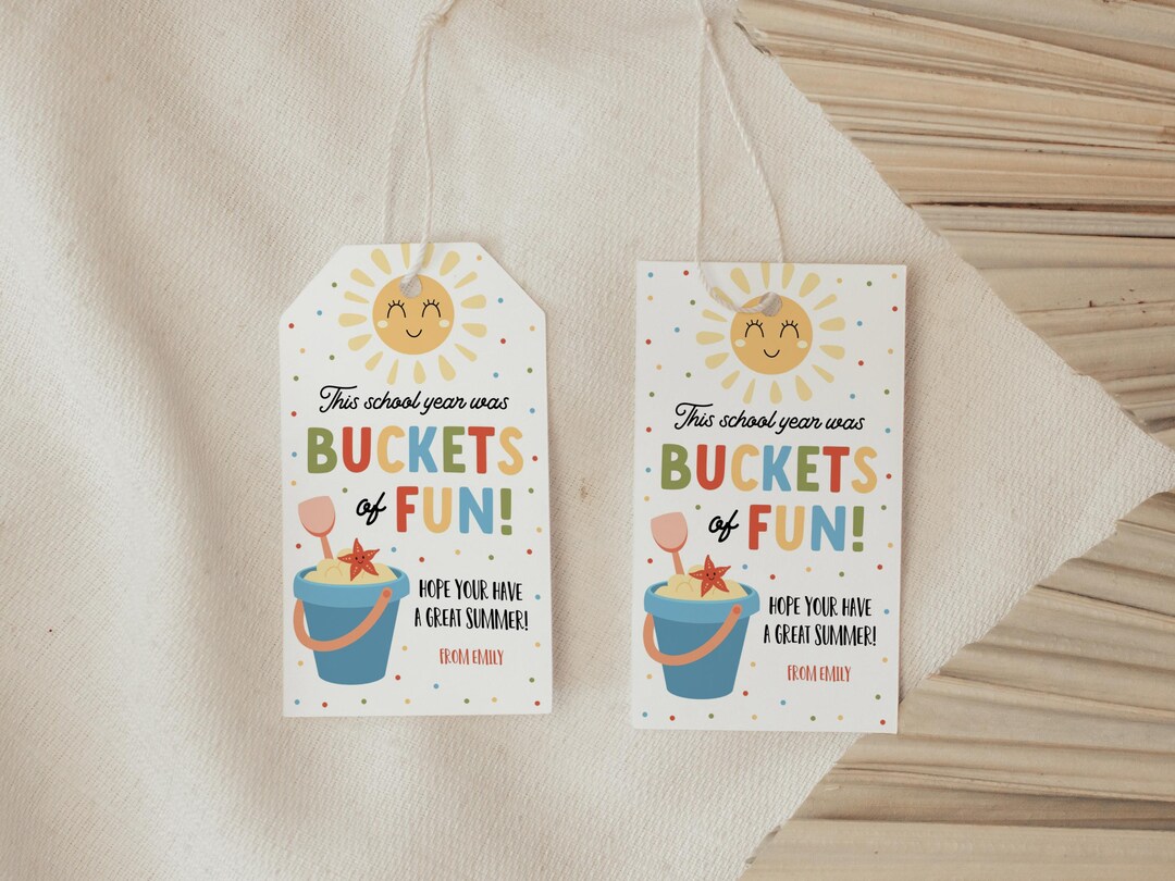 Summer Buckets of Fun Gift Tag, End of School Year Favor Tag, Teacher ...
