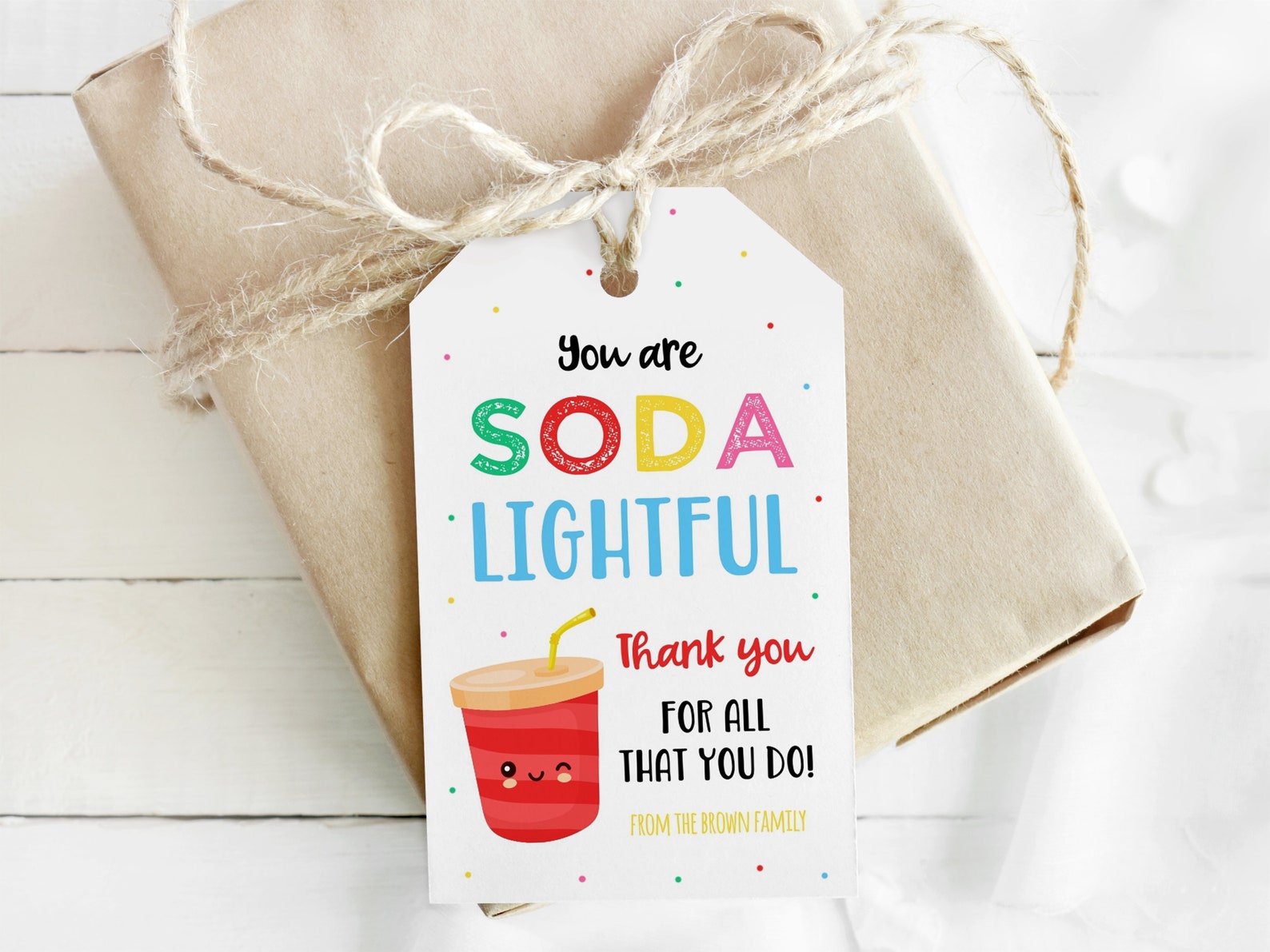 Soda Gift Tag You Are Soda-lightful Teacher Nurse Volunteer - Etsy