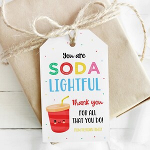 Soda Gift Tag You Are Soda-lightful Teacher Nurse Volunteer - Etsy