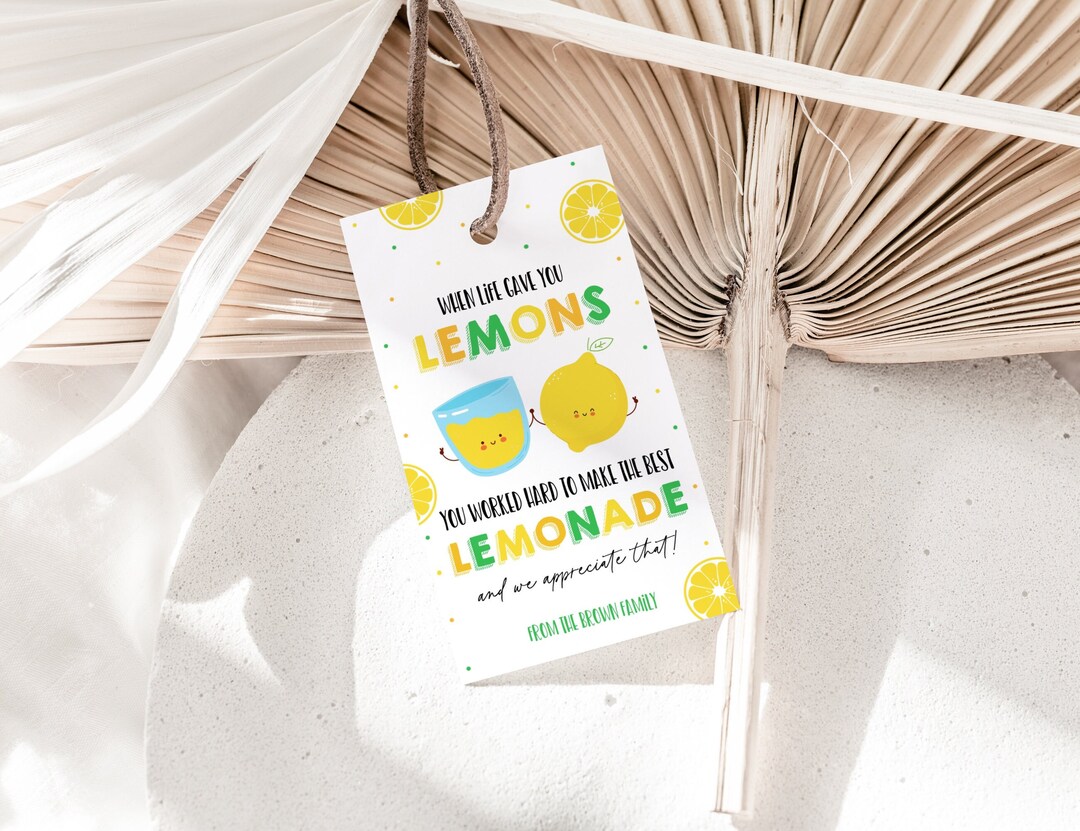 Lemon Gift Tag, When Life Gives You Lemons Editable Thank You Tag ...