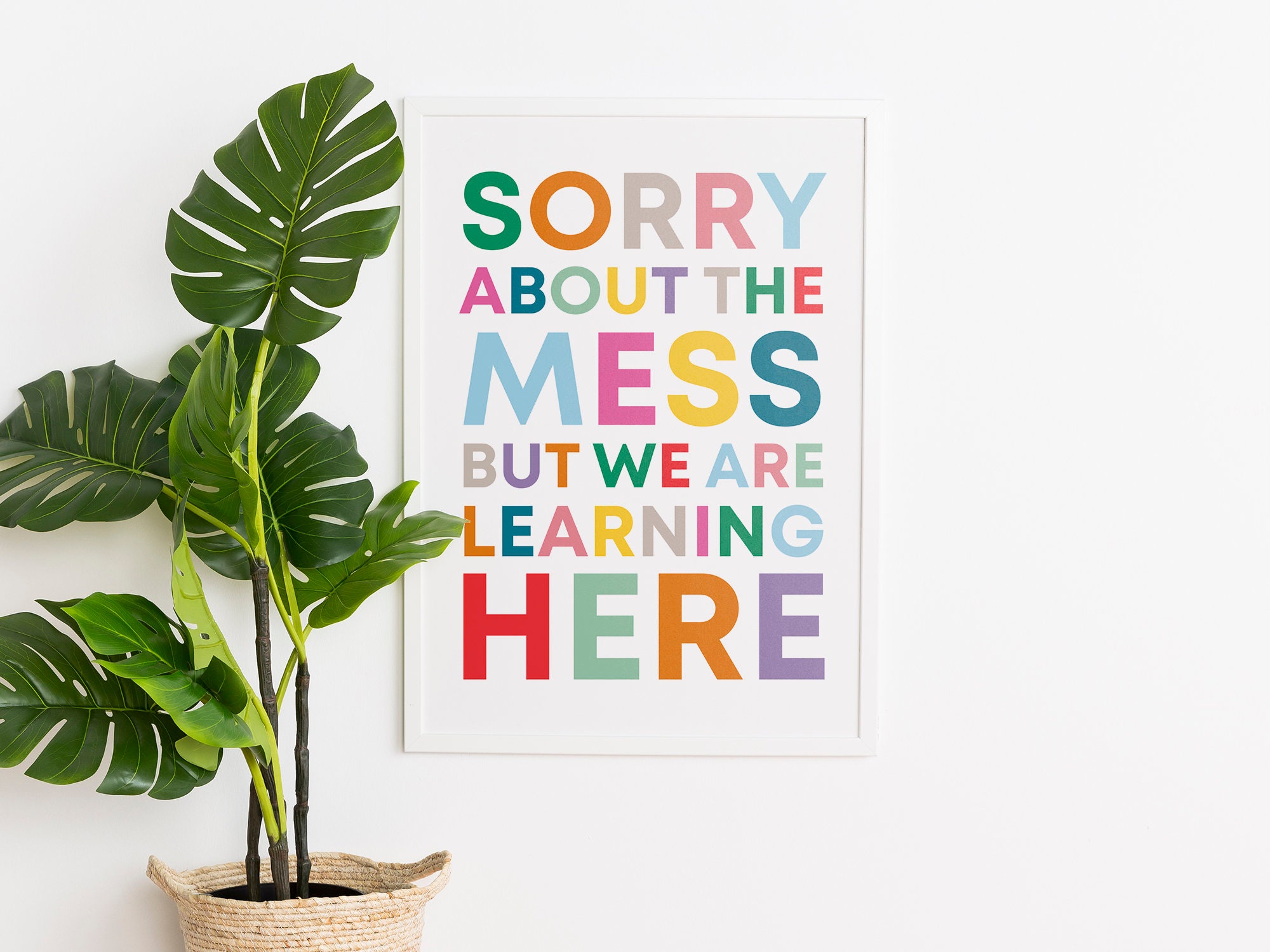 Sorry About the Mess but We Are Learning Here Classroom Decor - Etsy