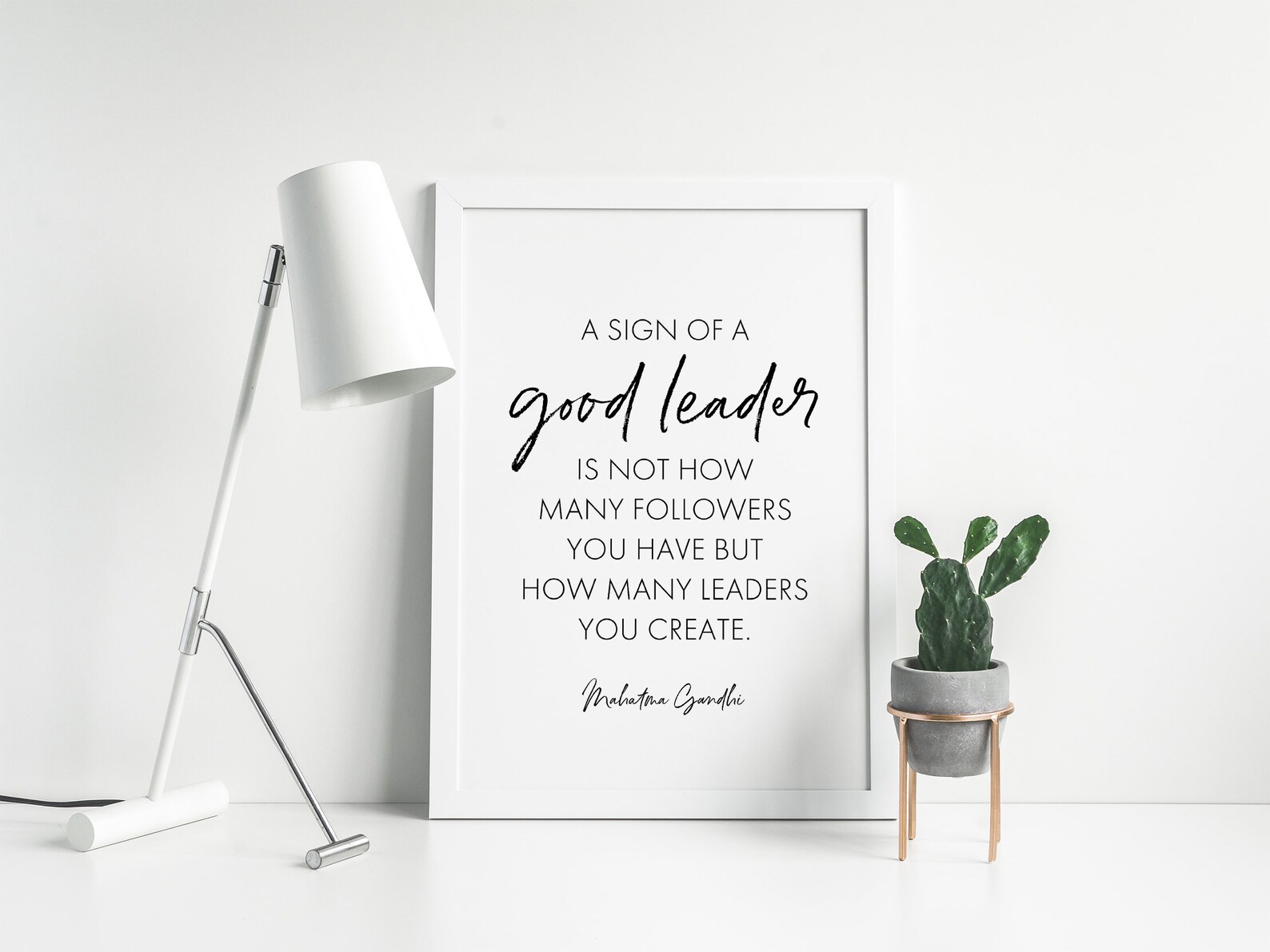 Sign of A Good Leader, Mahatma Gandhi Quote Wall Art, Leadership Quote ...