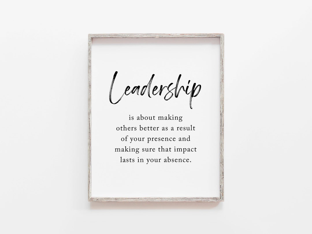 Leadership Quote Print, Leadership is About Printable, Retirement Gift ...