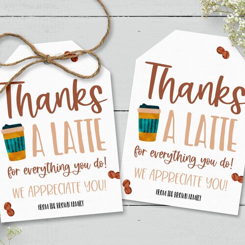 Printable/editable Thanks a Latte Coffee Gif Tag for Teachers - Etsy