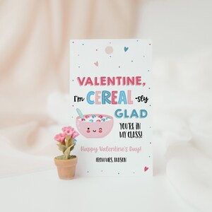 Valentine Cereal Gift Tag, Editable I'm Cereal-sly Glad You're in My ...