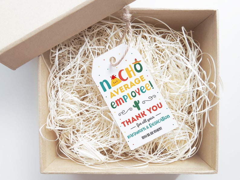 Nacho Average Employee Appreciation Gift Tags Editable | Etsy