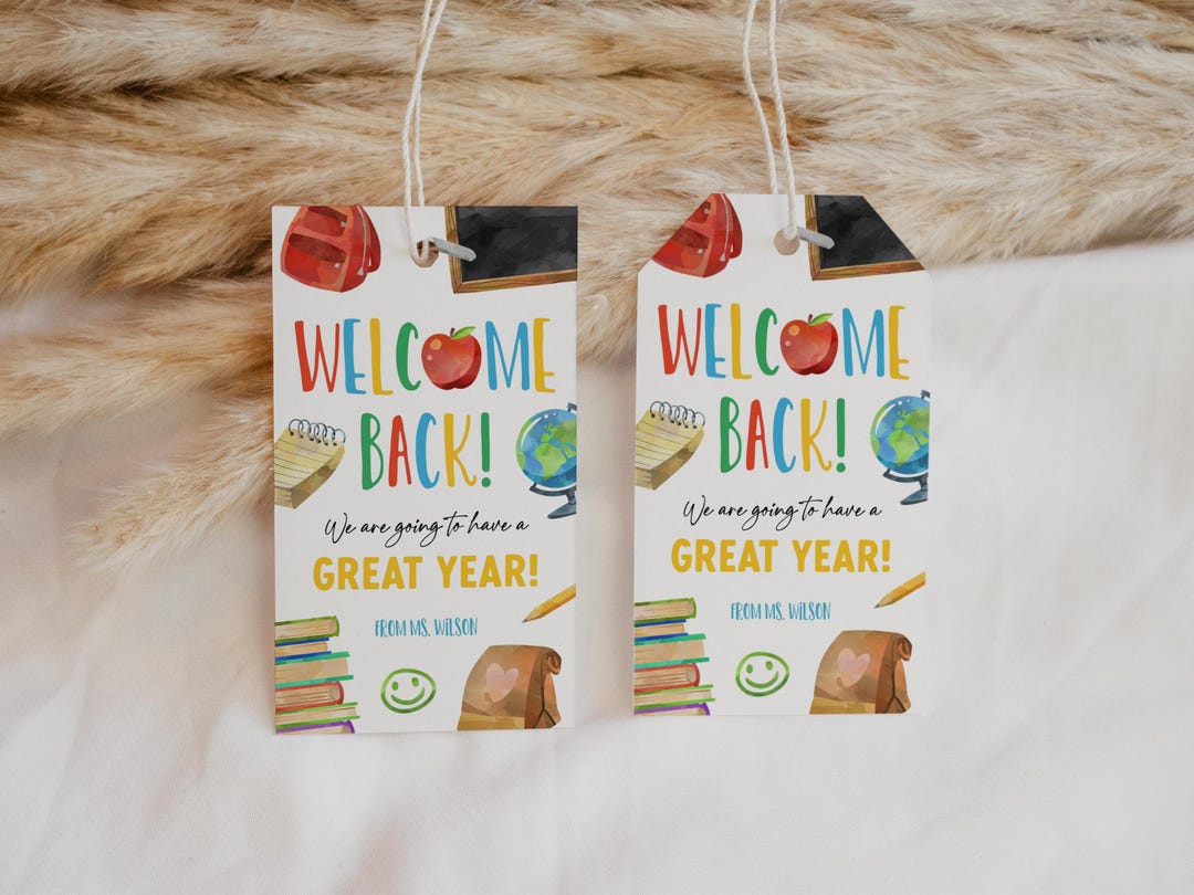 Welcome Back to School Gift Tag Editable, First Day of School Teacher ...