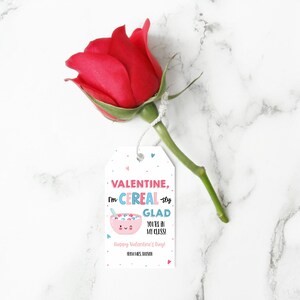 Valentine Cereal Gift Tag, Editable I'm Cereal-sly Glad You're in My ...