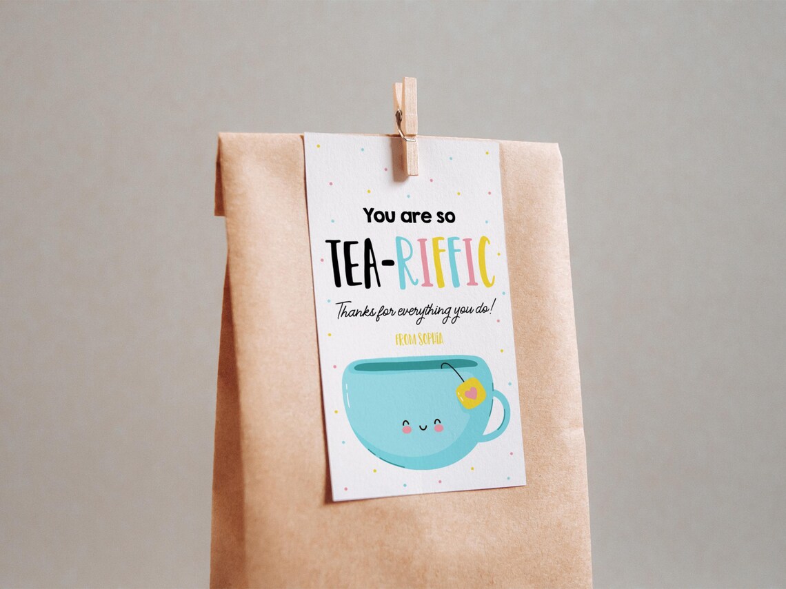 Tea Gift Tags, Editable Tea-riffic Thank You Gift Label, Teacher Nurse ...