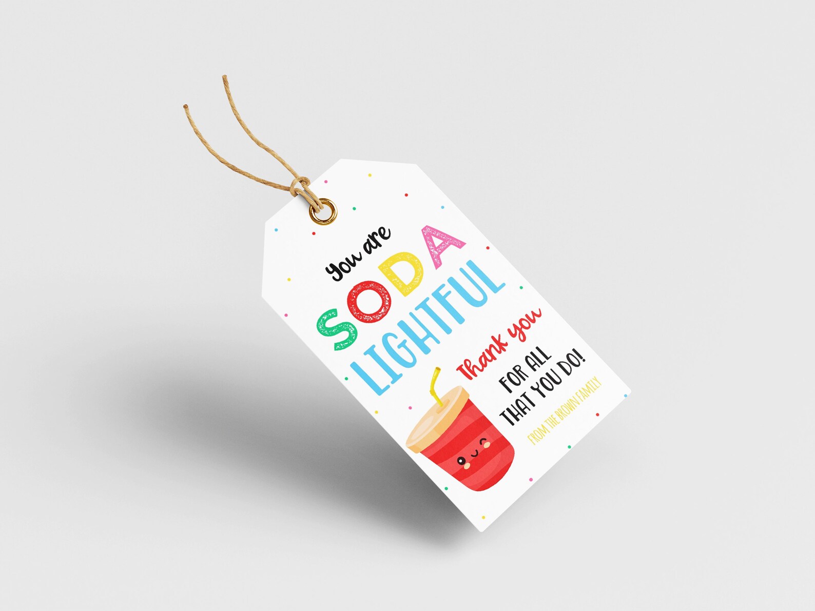 Soda Gift Tag You Are Soda-lightful Teacher Nurse Volunteer - Etsy