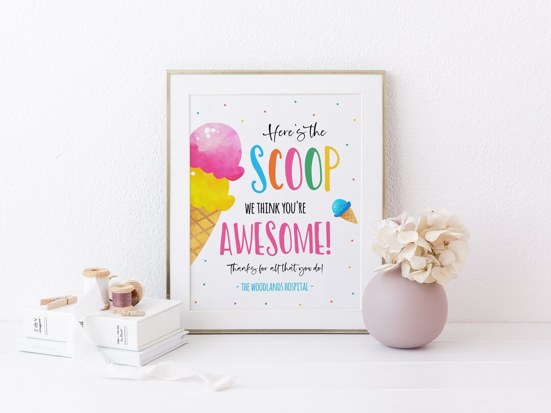 Ice Cream Sign, Here's the Scoop Teacher Staff Nurse Employee ...