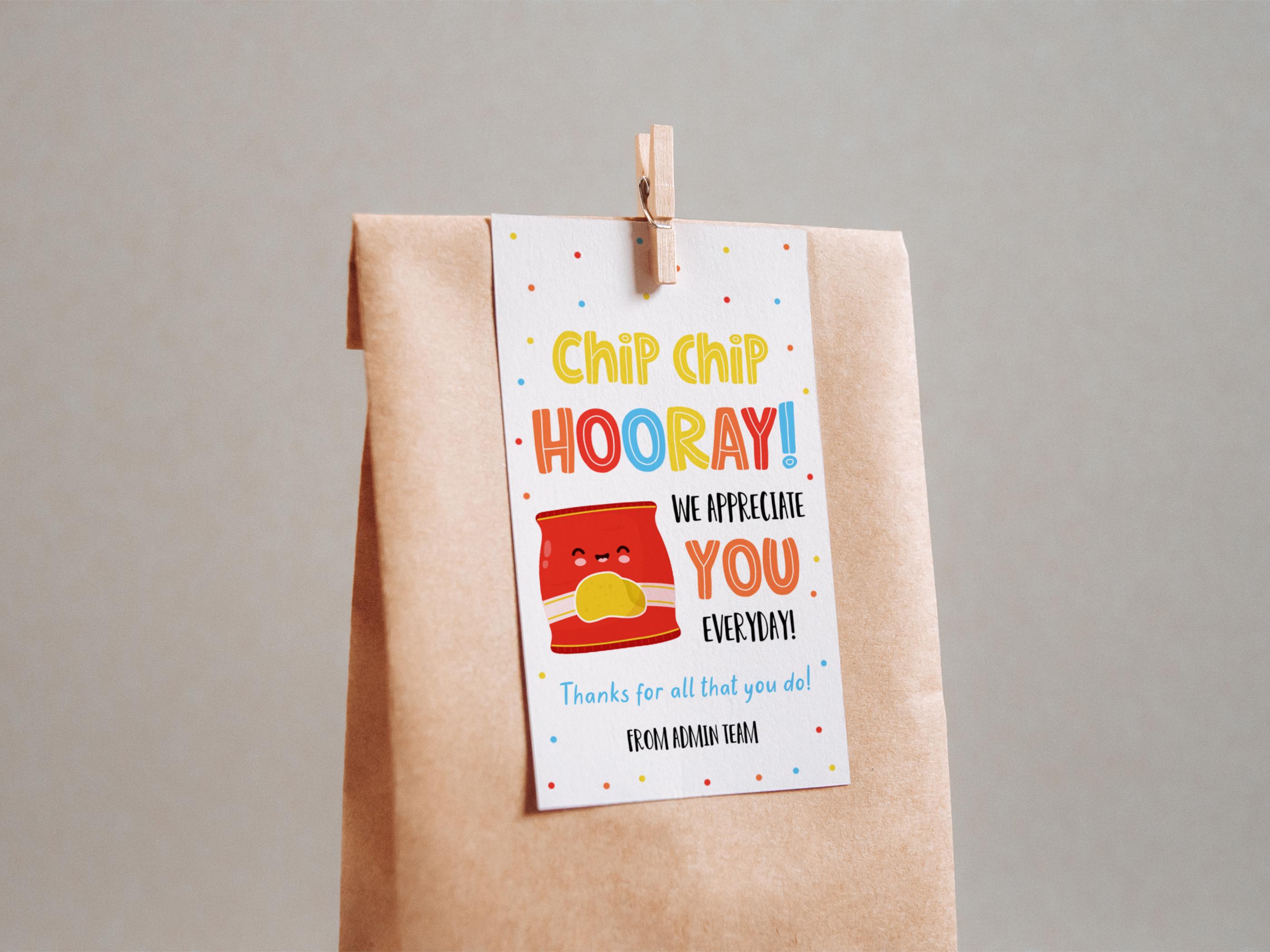 Chips Thank You Tag, Editable Chip Chip Hooray Gift Tag for Teacher ...