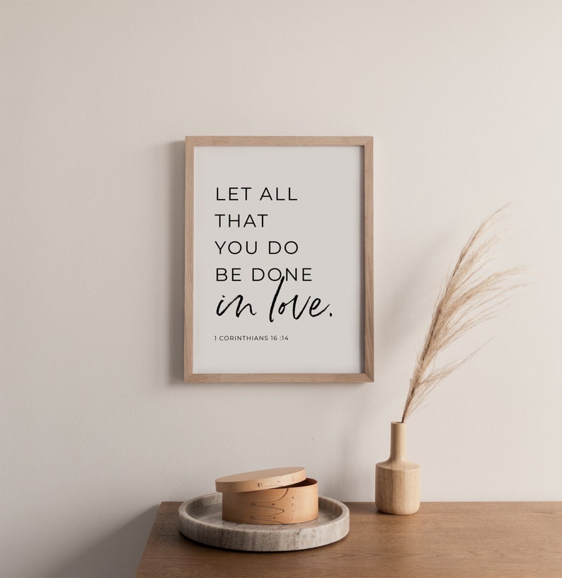Let All That You Do Be Done in Love Sign Bible Verse Wall Art - Etsy