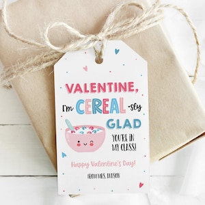 Valentine Cereal Gift Tag, Editable I'm Cereal-sly Glad You're in My ...