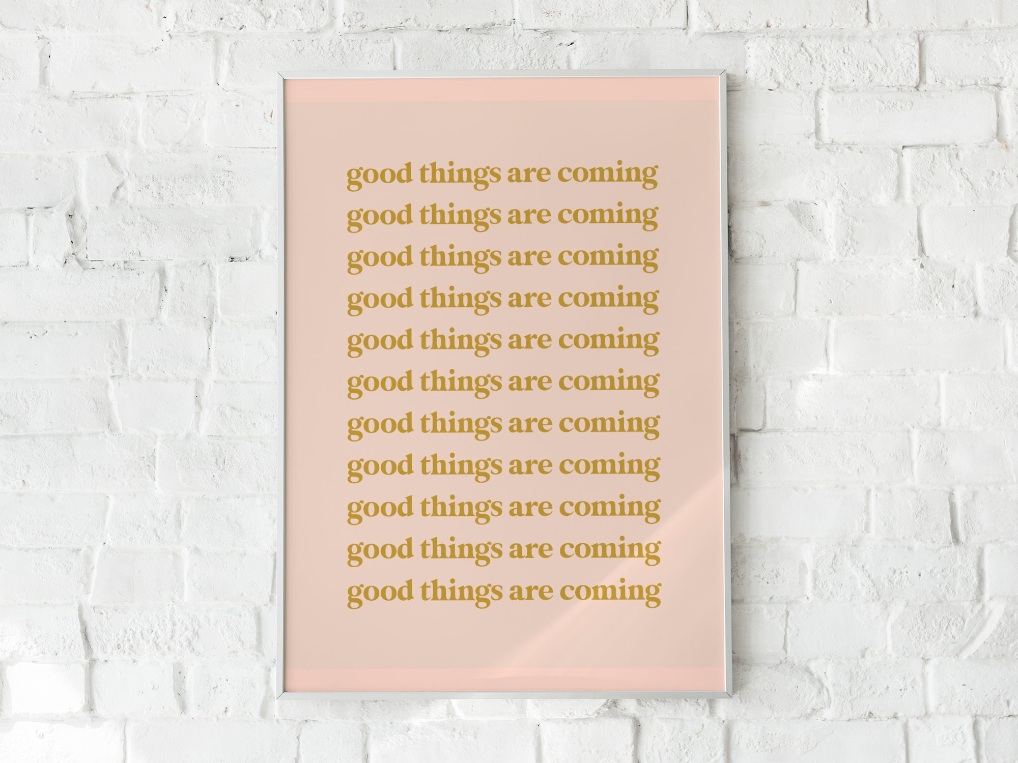 Good Things Are Coming Poster Inspirational Wall Art Earthy | Etsy