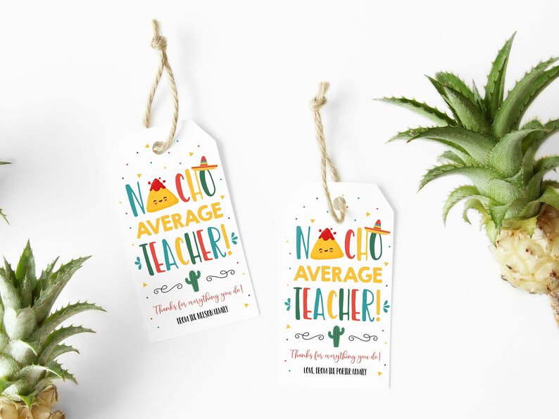 Editable Nacho Average Teacher Tags Mexican Themed Teacher | Etsy