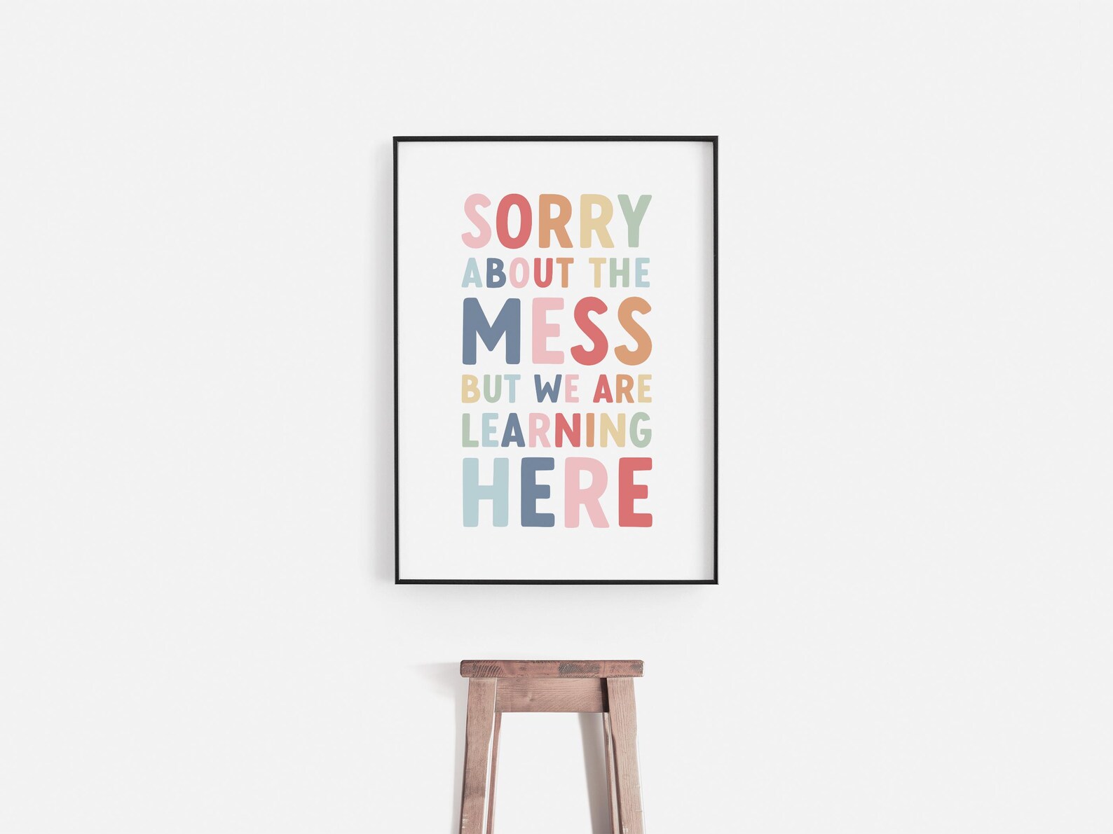 Sorry About the Mess but We Are Learning Here Rainbow Classroom Decor ...