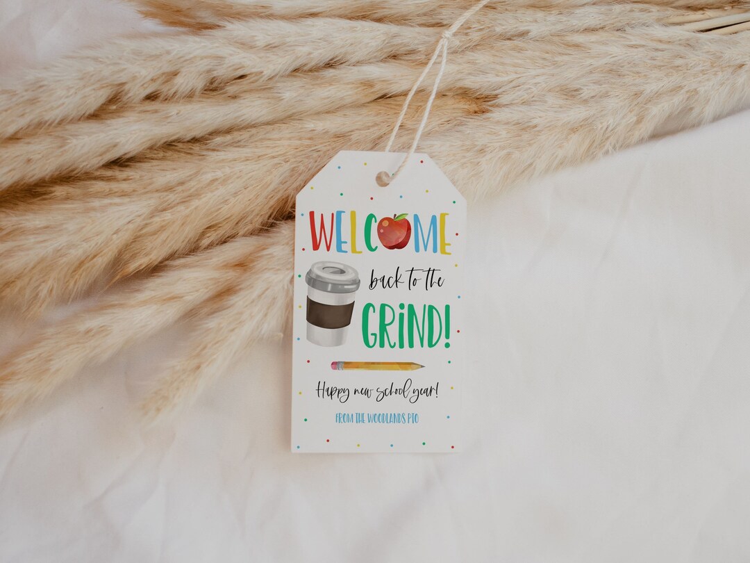Welcome Back to the Grind Coffee Gift Tag, New School Year Gift for ...