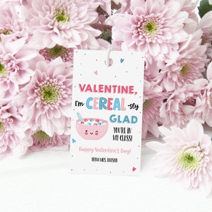 Valentine Cereal Gift Tag, Editable I'm Cereal-sly Glad You're in My ...